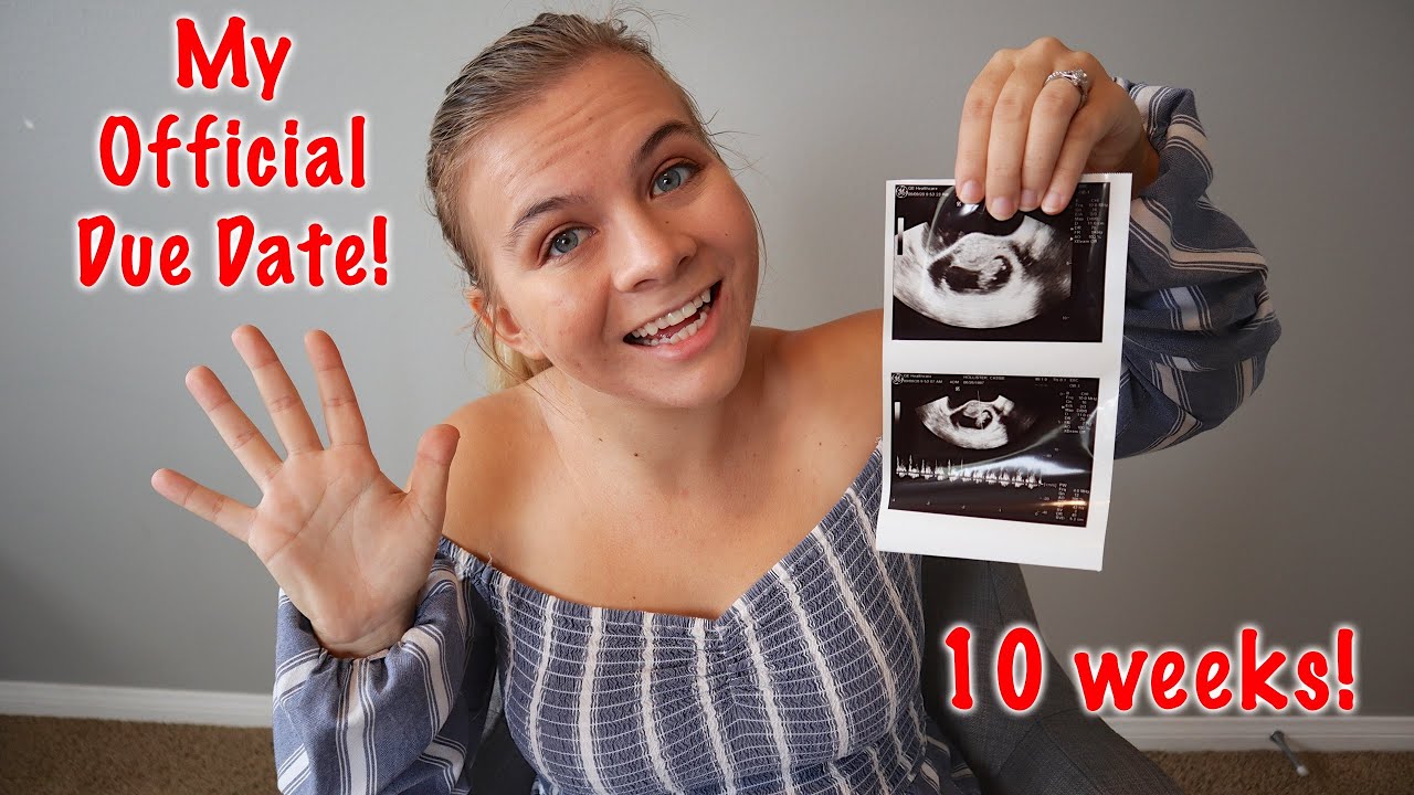 MY OFFICIAL DUE DATE! 10 Week Bumpdate! - YouTube