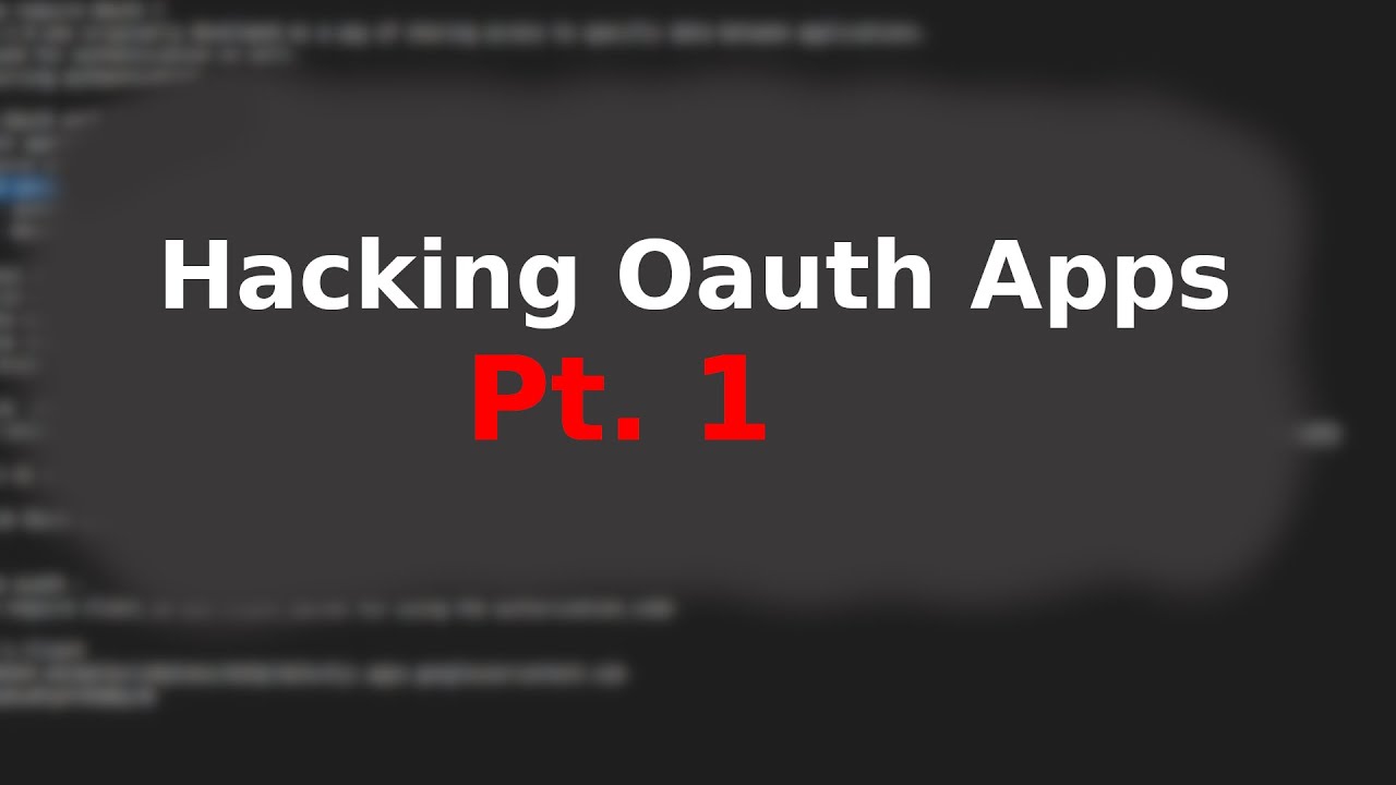 Hacking Oauth Applications - Pt. 1 - YouTube