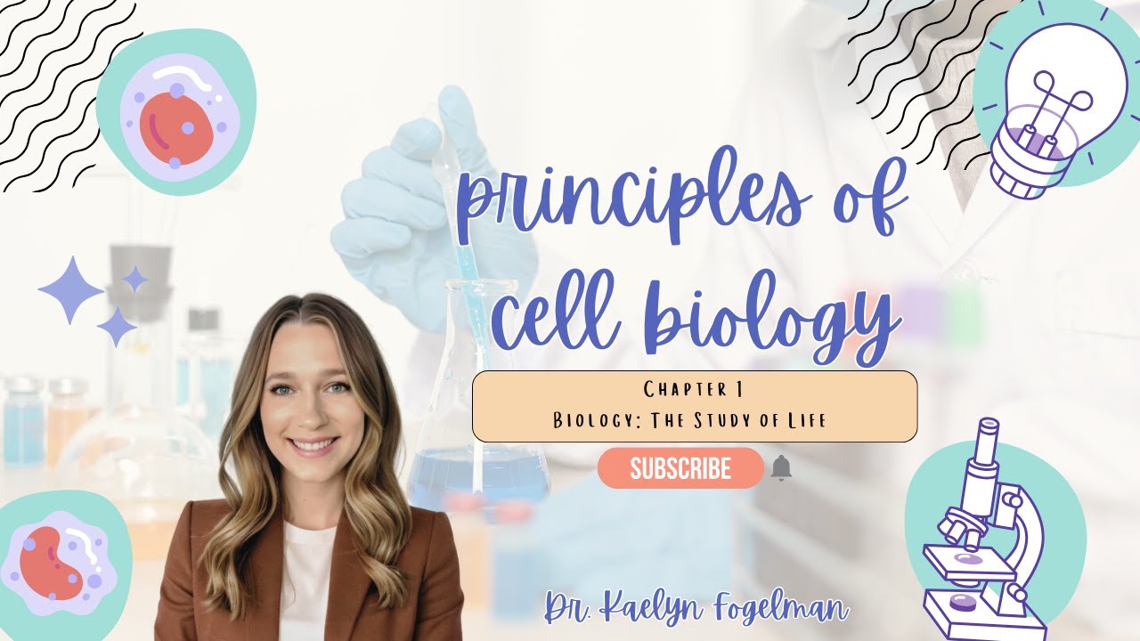 Principles of Cell Biology Lecture | Chapter 1: Biology: The Study of ...