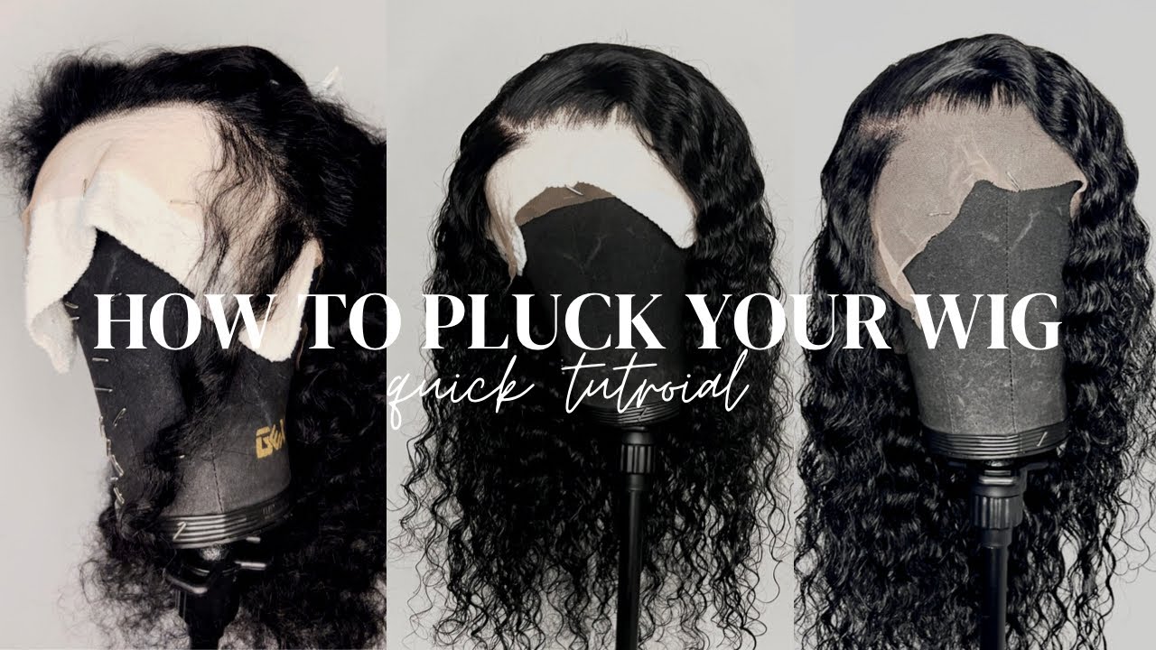 How to: Pluck your Lace Front Wig | Plucking Tutorial - YouTube