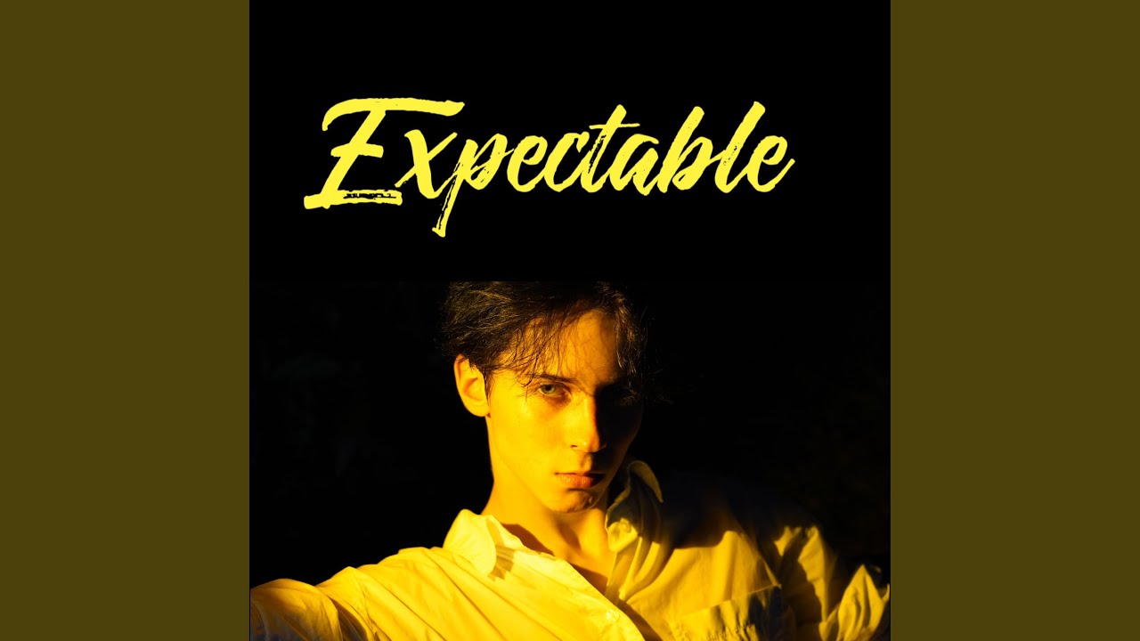 EXPECTABLE (Clean Version) - YouTube