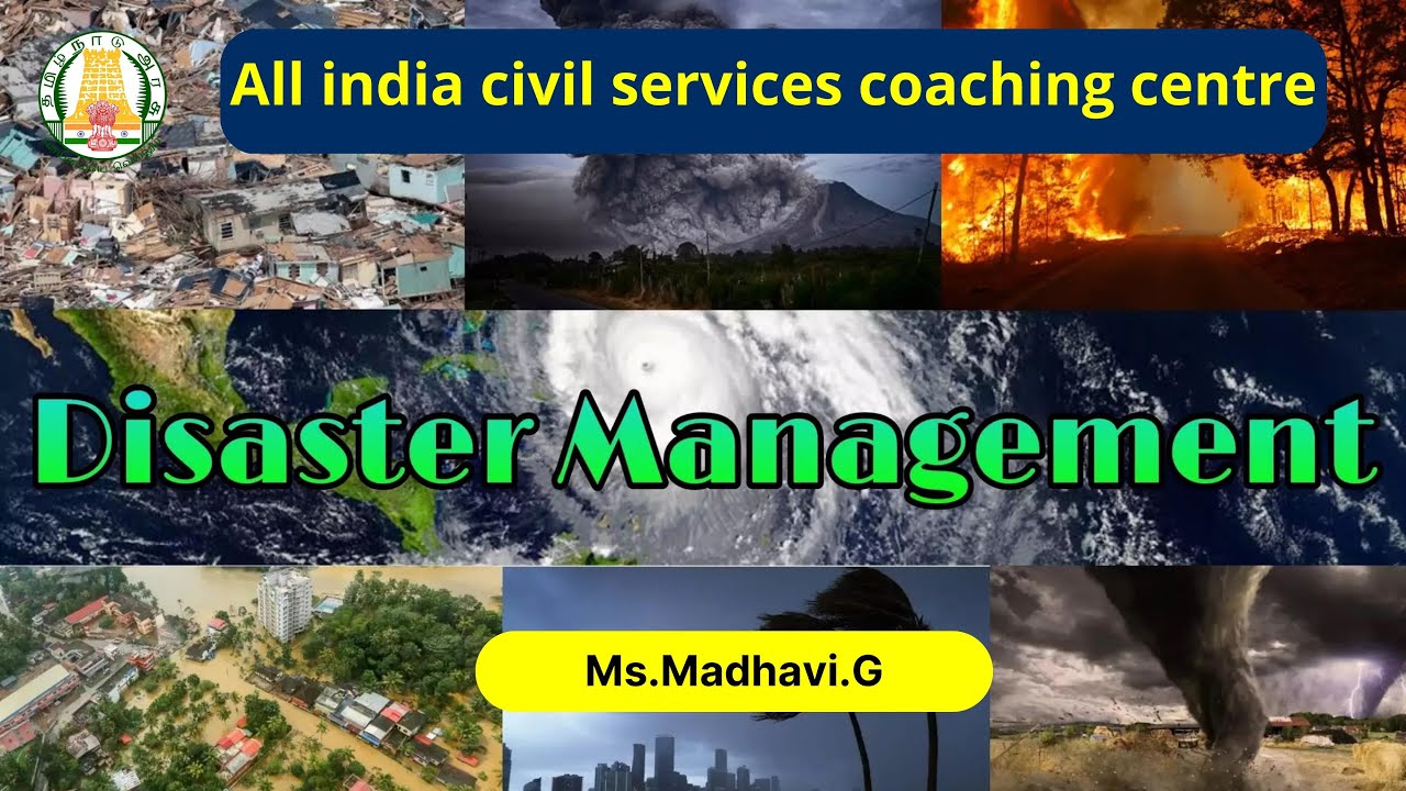 UPSC civil services mains exam GS 3 : disaster management part 2 | Ms ...