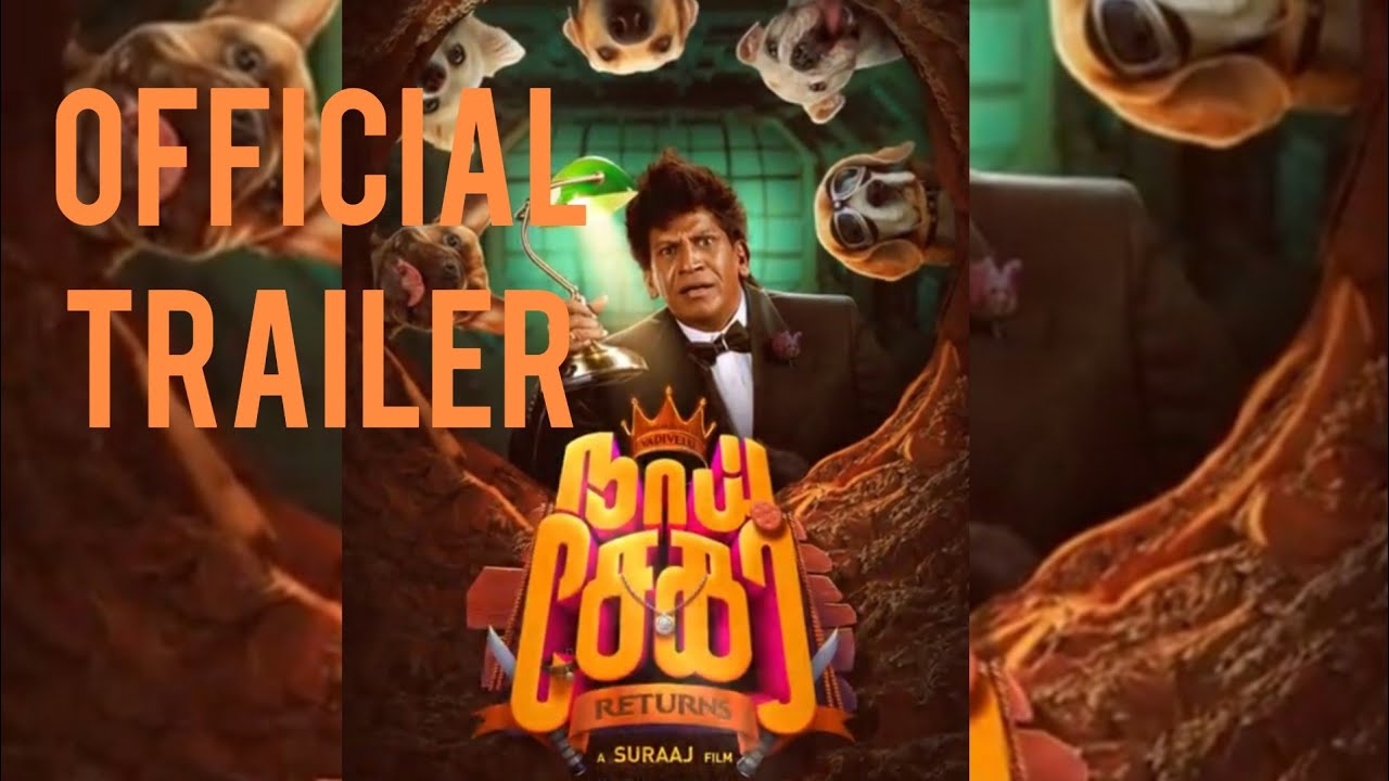 naai sekar returns official trailer update/vadivelu/siraaj/santhosh ...
