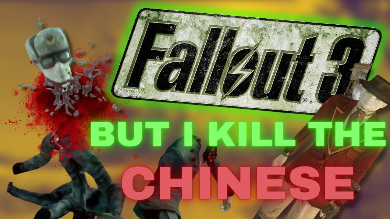 Fallout 3 But I kill the Chinese - YouTube