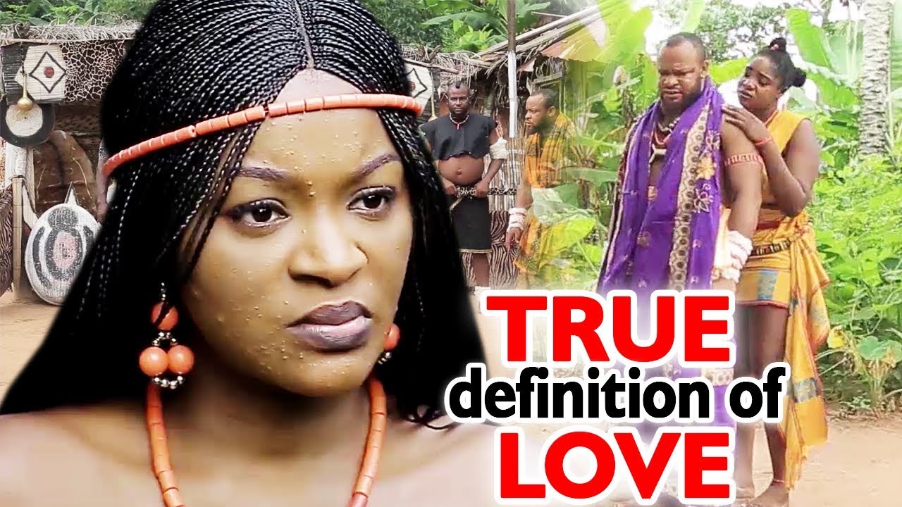 True Definition Of Love 5&6 - Chacha Eke 2019 Latest Nigerian Nollywood ...