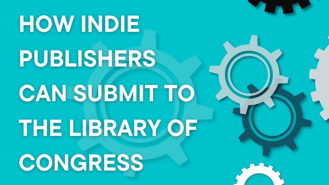 Indie Publishers 2 Ways To Submit A Book To The Library Of Congress indie-publishers-2-ways-to-submit-a-book-to-the-library-of-congress