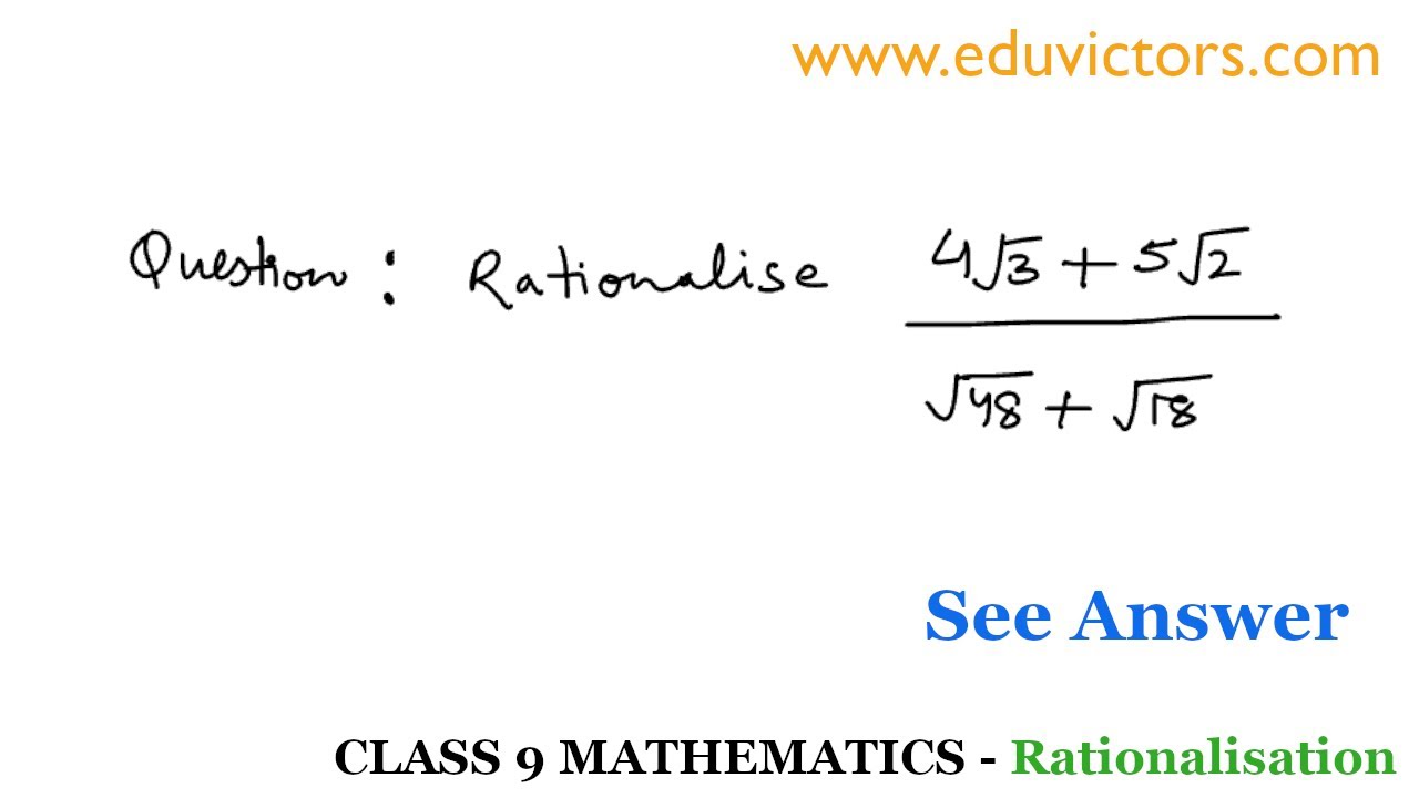 Class 9 Maths Real Numbers Problems On Rationalization 2 For class-9-maths-real-numbers-problems-on-rationalization-2-for