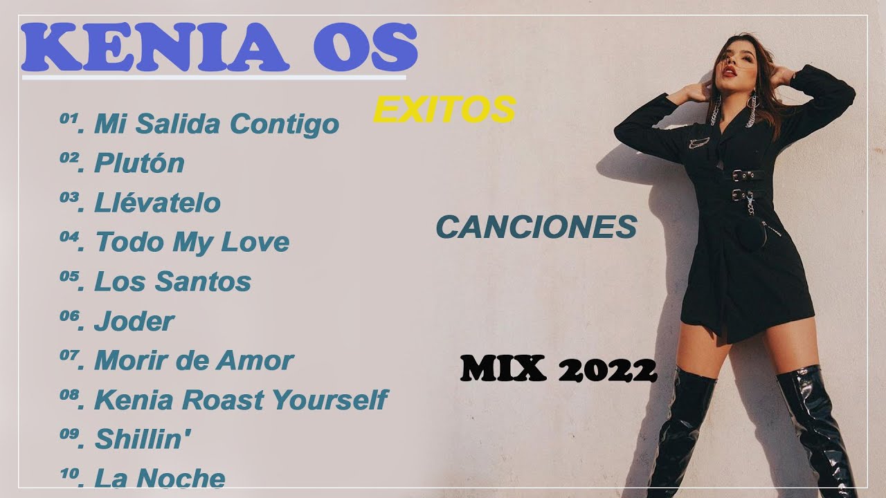 Kenia Os Las Mejores Canciones Exitos - Kenia Os Exitos Canciones Mix ...