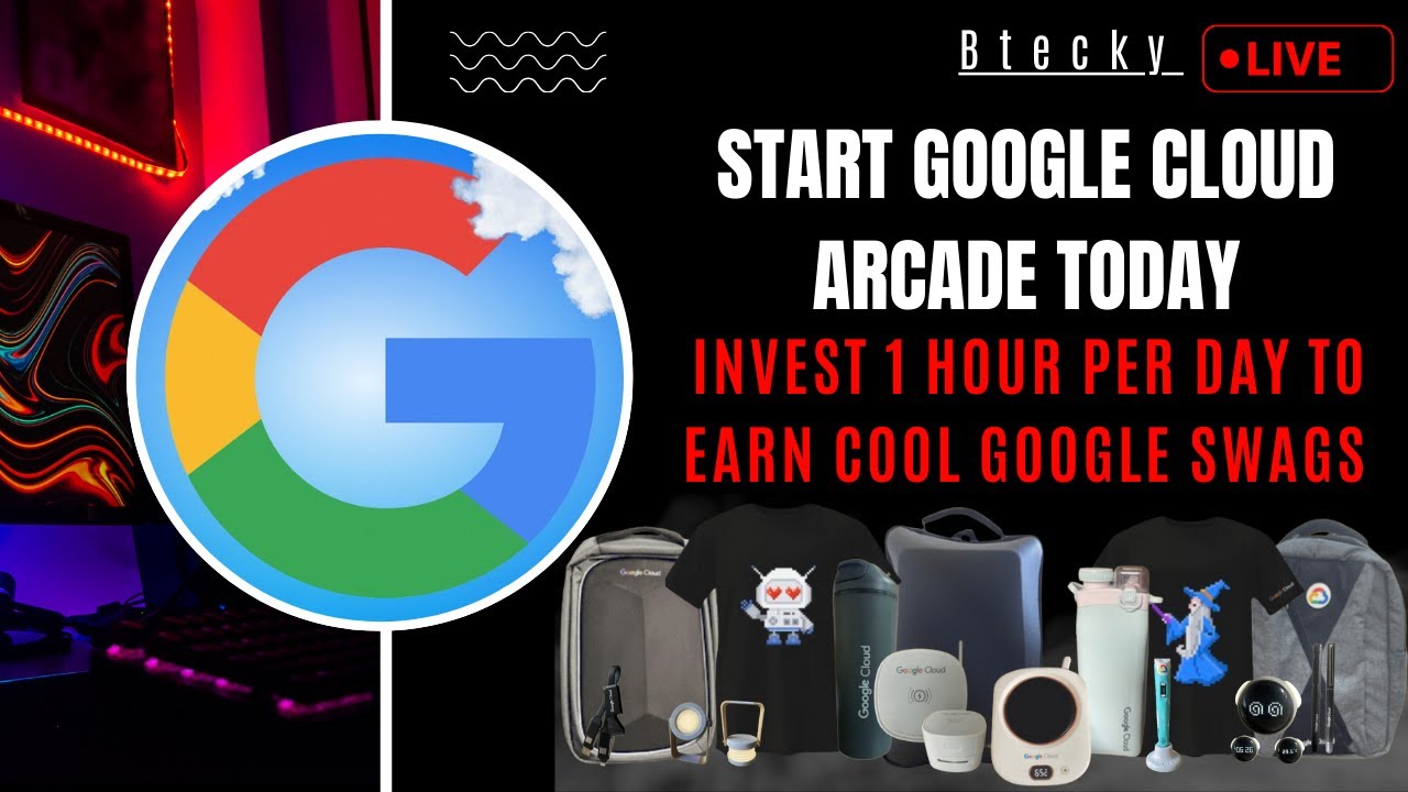 Start Google Arcade Program 2025 || Spend 1 Hour Daily & Earn Cool Swag || Google Cloud Arcade ...