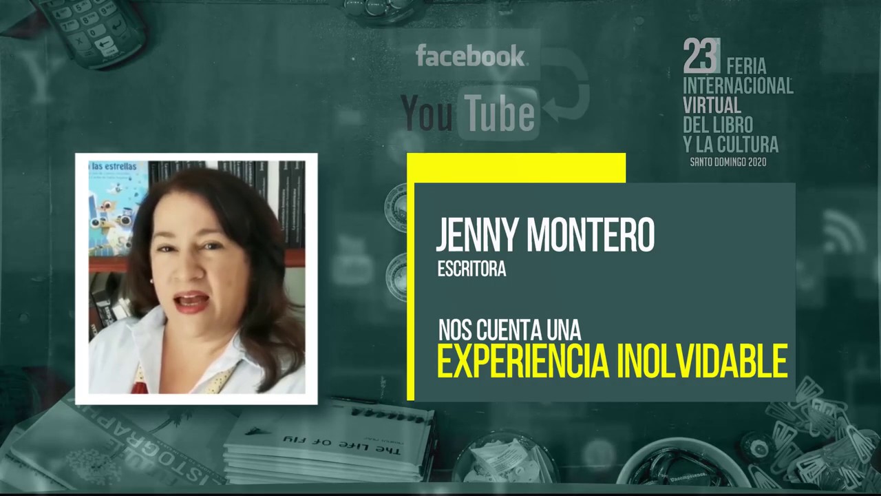 Jenny Montero. Experiencias inolvidables. 23ª FIVLCSD 2020. - YouTube