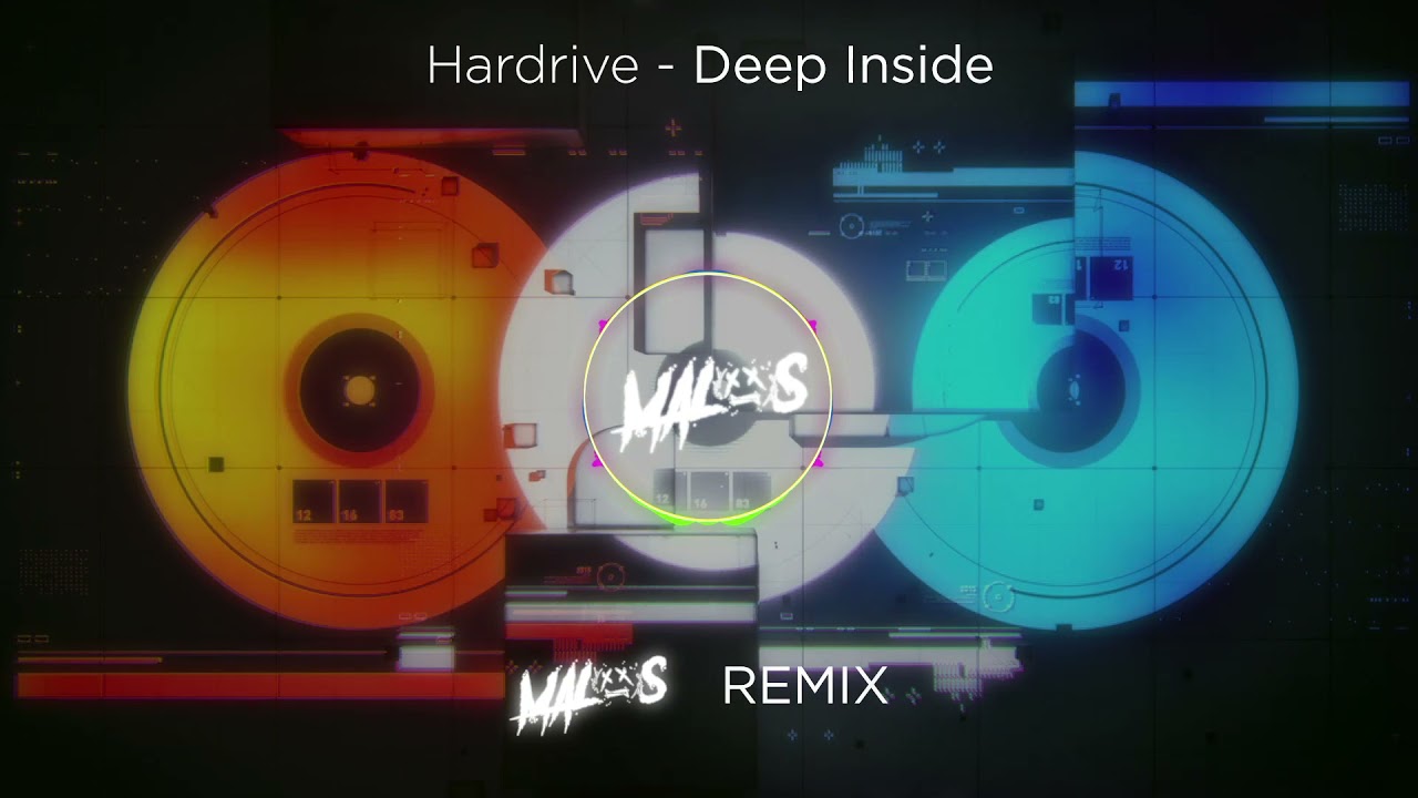 Hardrive - Deep Inside (MALOS Remix) - YouTube