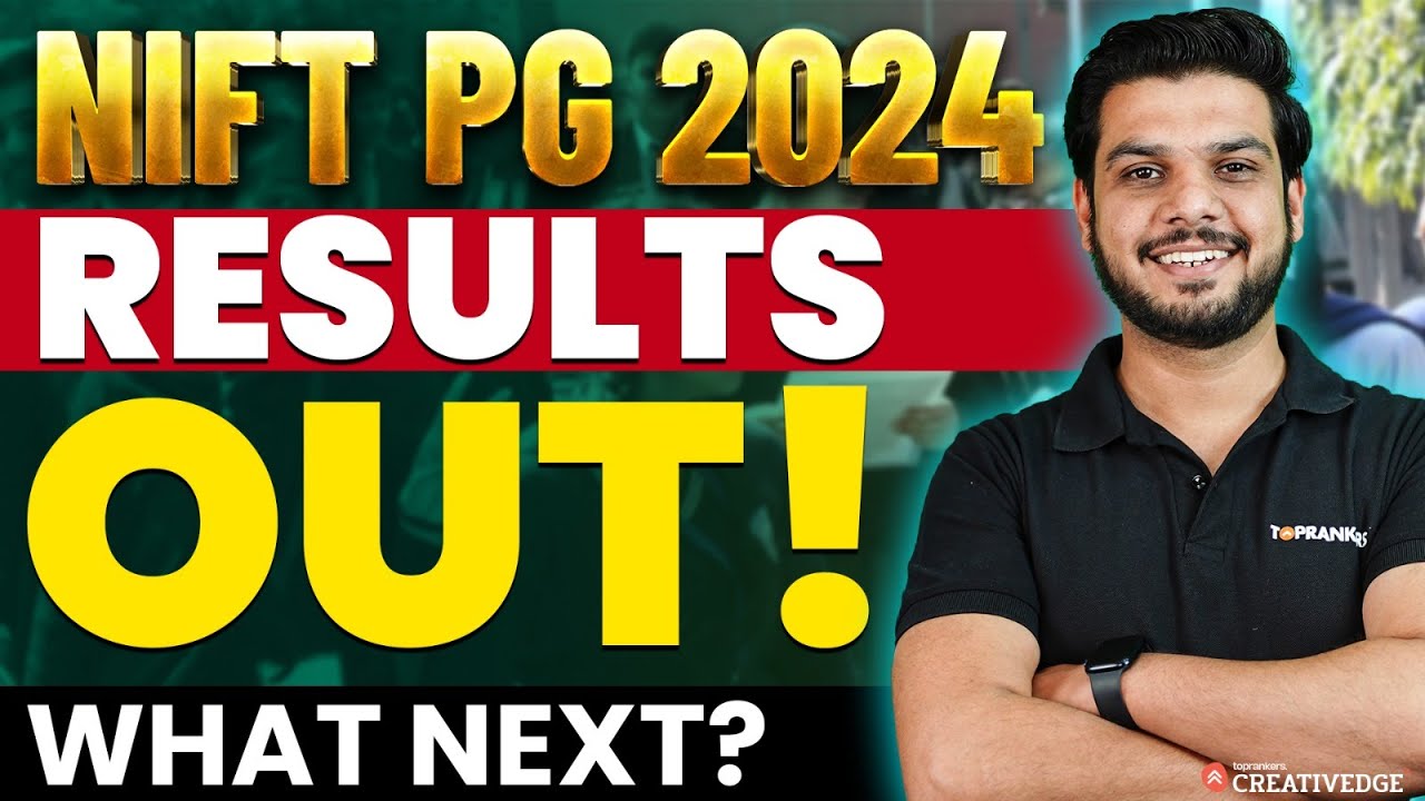 NIFT PG 2024 Results Announced! | NIFT 2024 Cut off | What's Next After ...