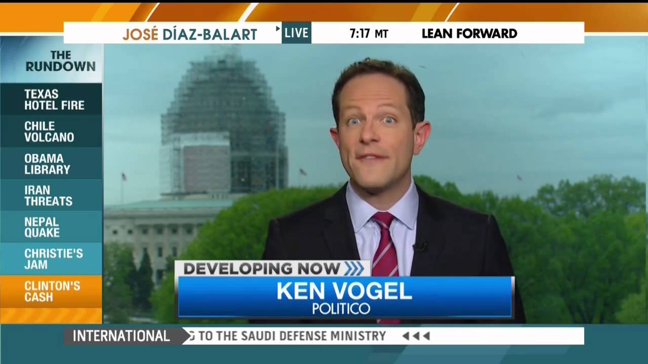 Ken Vogel: Clinton Foundation’s Donor Problems Are “Not Going Away” And ...