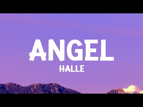 Halle - Angel (Lyrics)