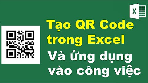 👉 Tạo QR Code trong Excel - YouTube