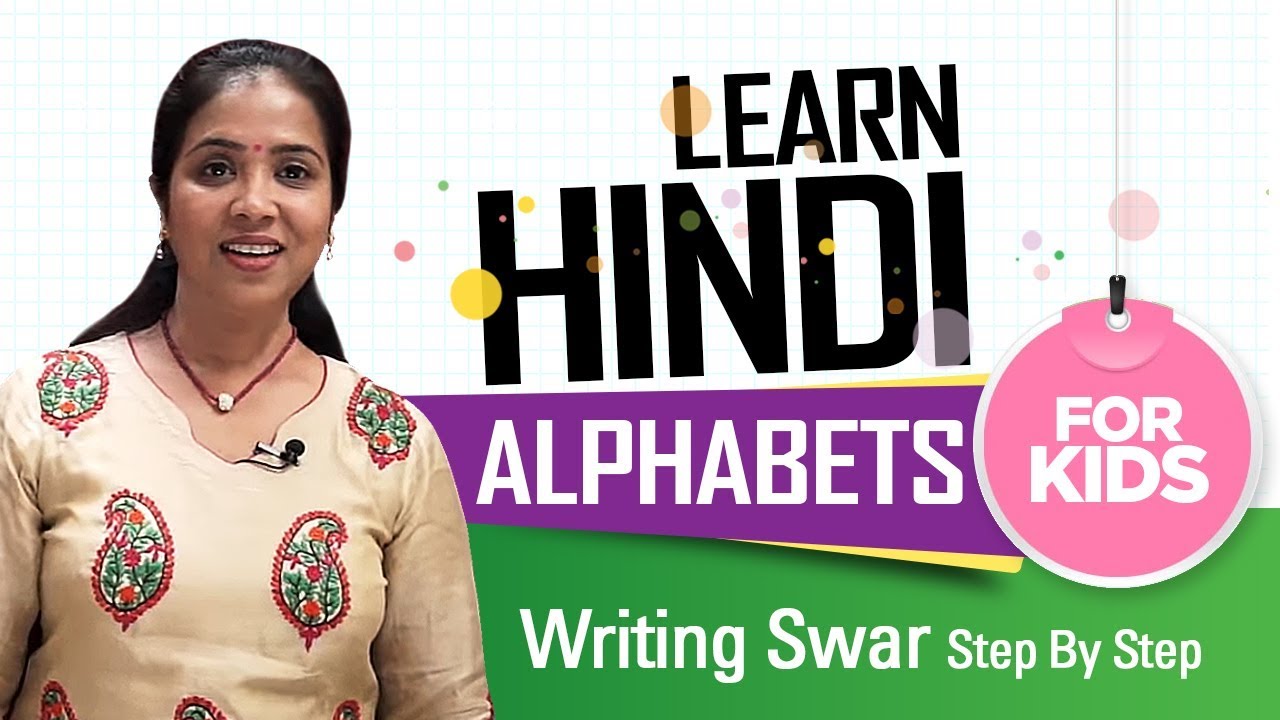 Learn Hindi Alphabets for all | Writing Swar Step By Step/Learn Hindi ...