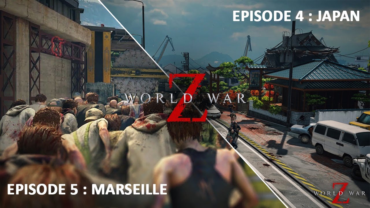 EPISODE 4 & 5 : TOKYO & MARSEILLE | World War Z - YouTube