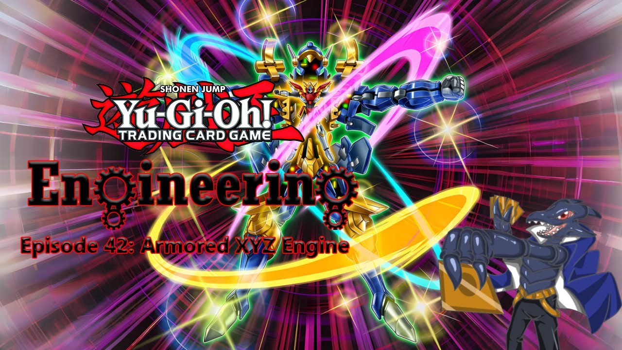 Yu-Gi-Oh! Engineering #42 - Armored XYZ Engine #yugioh - YouTube