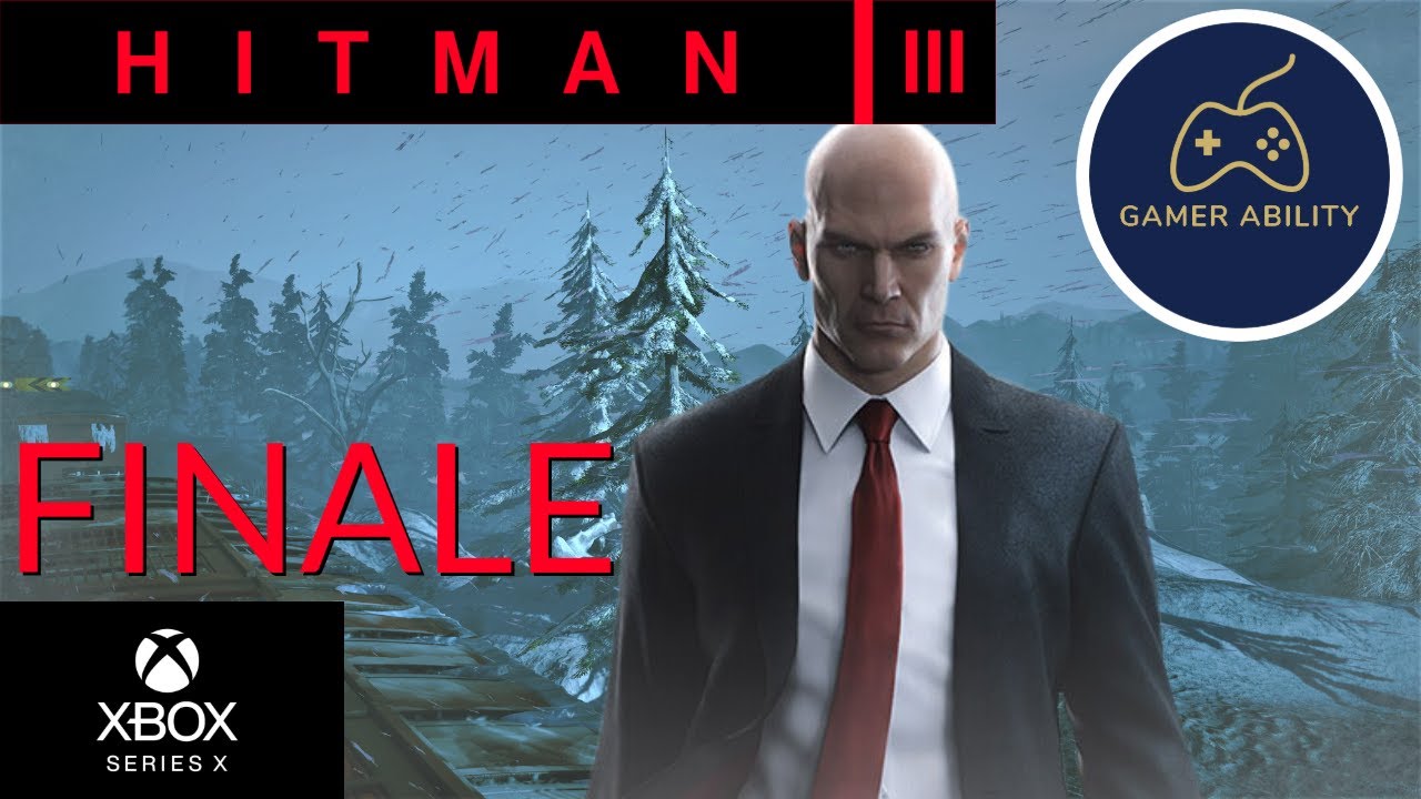 Hitman 3 Gameplay Part 6 Ending | Untouchable | Xbox Series X - YouTube
