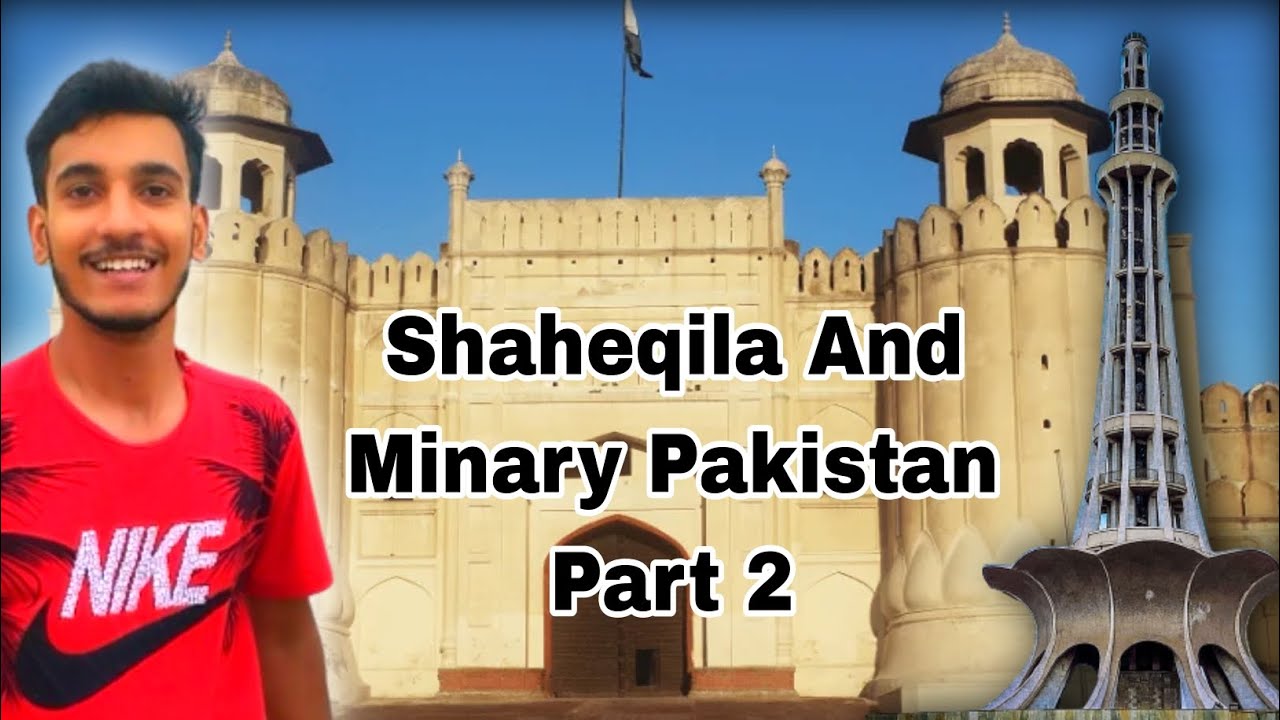 Visit At Shaheqila And Minary Pakistan 😎🛣️ | Part 2 😁💯 #lubilogs - YouTube