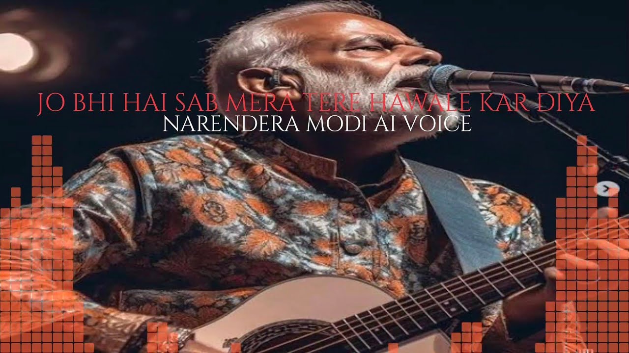 TERE HAWAALE KARU BY NARENDRA MODI ••AI•• VOICE - YouTube