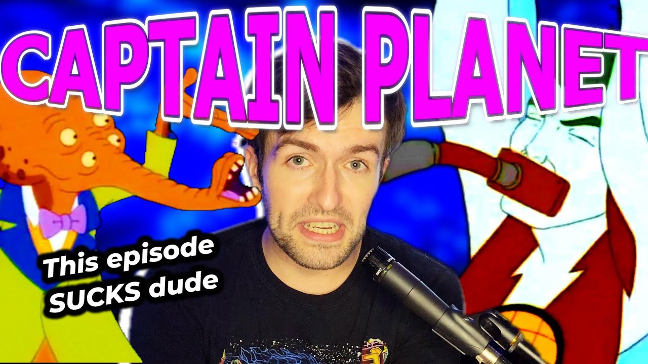 Stupid, Handsome Captain Planet | The Worst of Captain Planet - YouTube