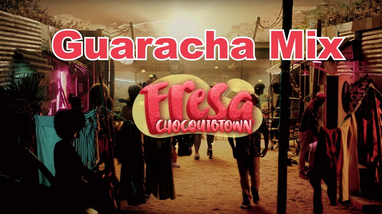 #guaracha ChocQuibTown - Fresa (Official Mix Yafhay) #parranda # ...