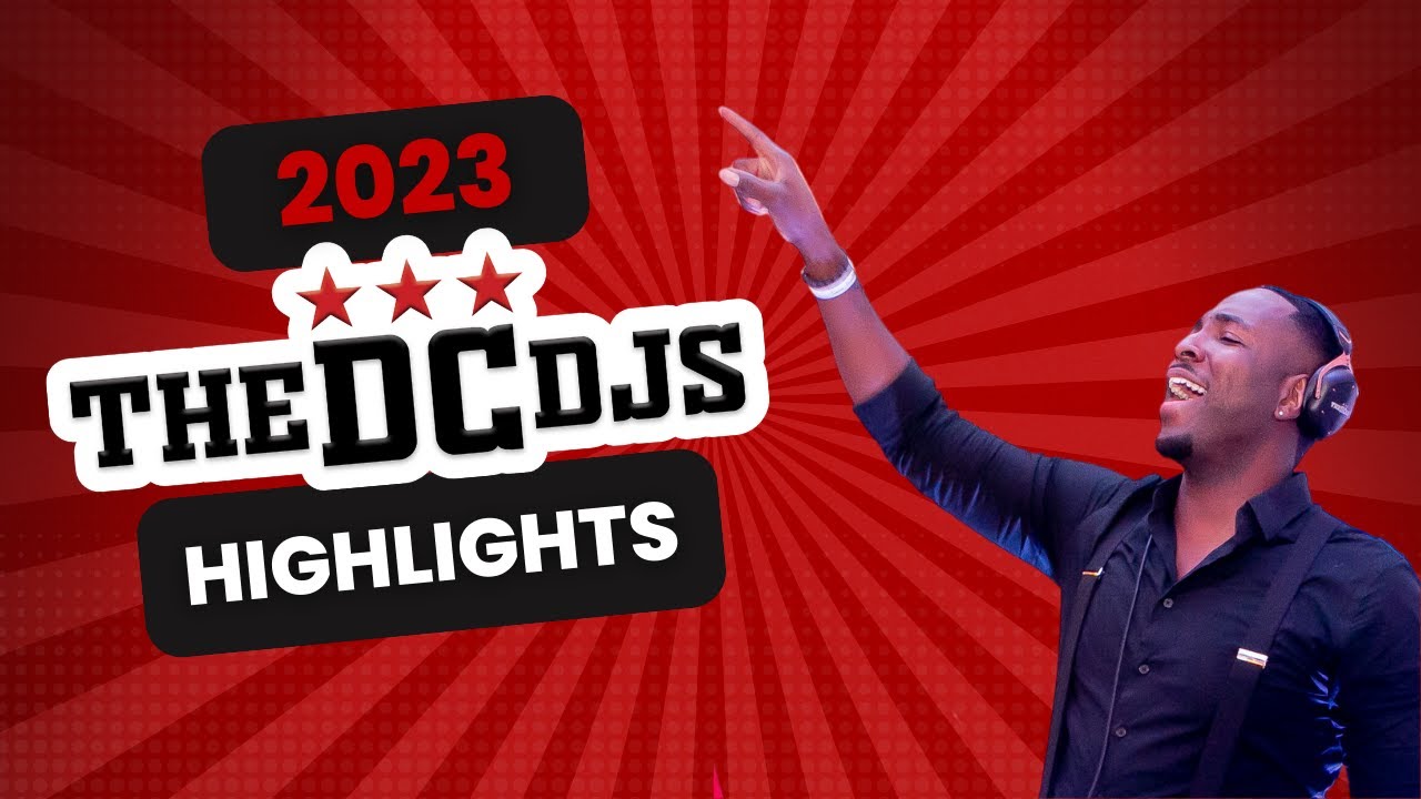 The DC DJs 2023 Highlight Recap - YouTube