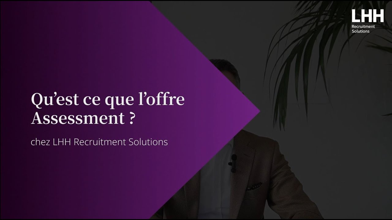 L'offre Assessment chez LHH recruitment Solutions - YouTube