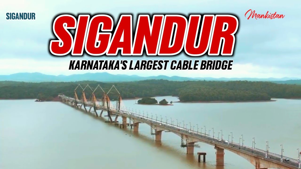 Sigandur Karnataka's largest cable bridge || Karnataka's BIGGEST Cable ...