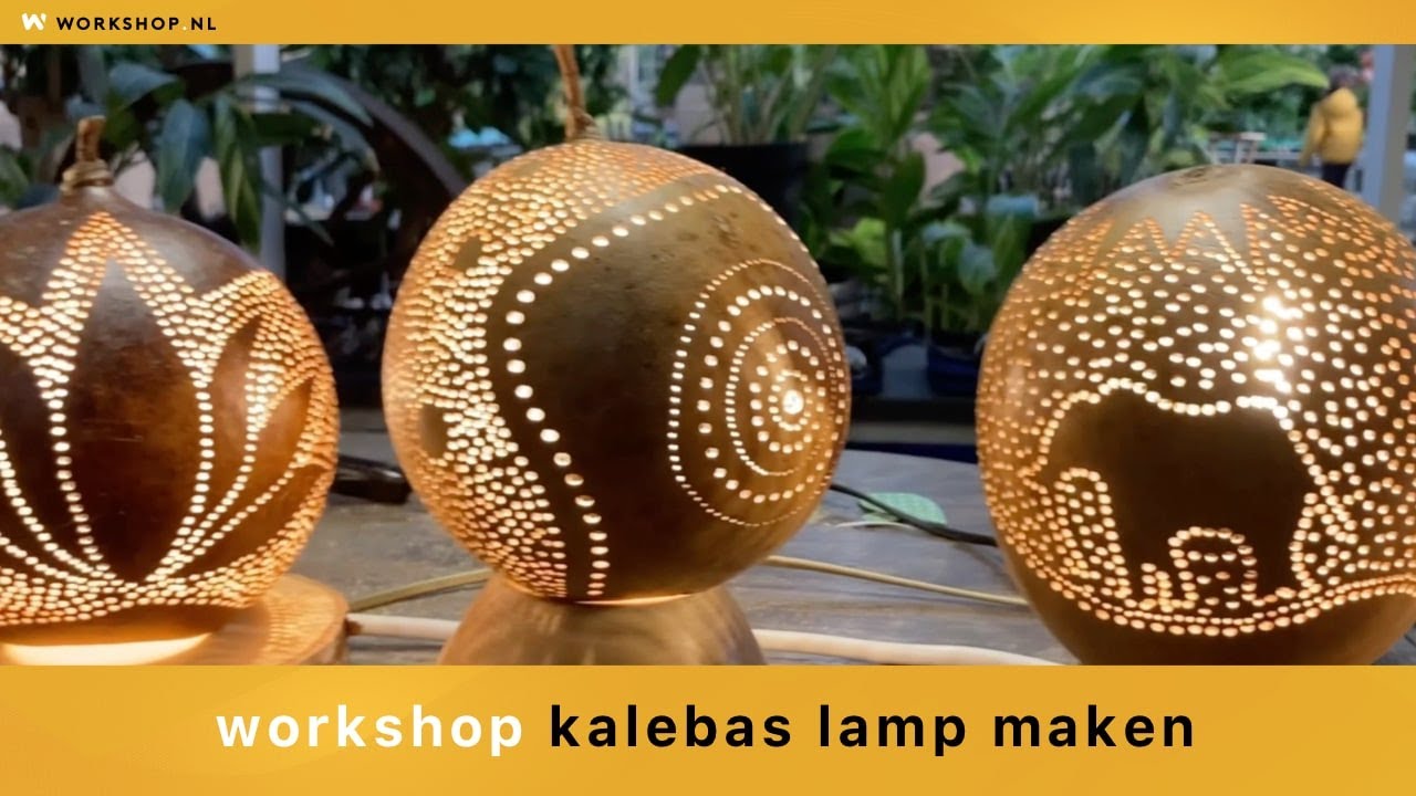Workshop kalebas lamp maken in Utrecht - Workshop.nl - YouTube