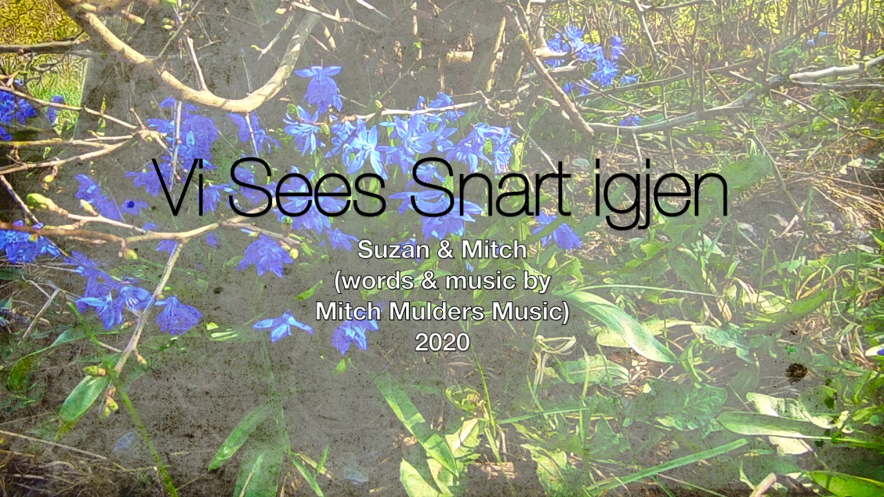 Vi Sees Snart igjen - YouTube