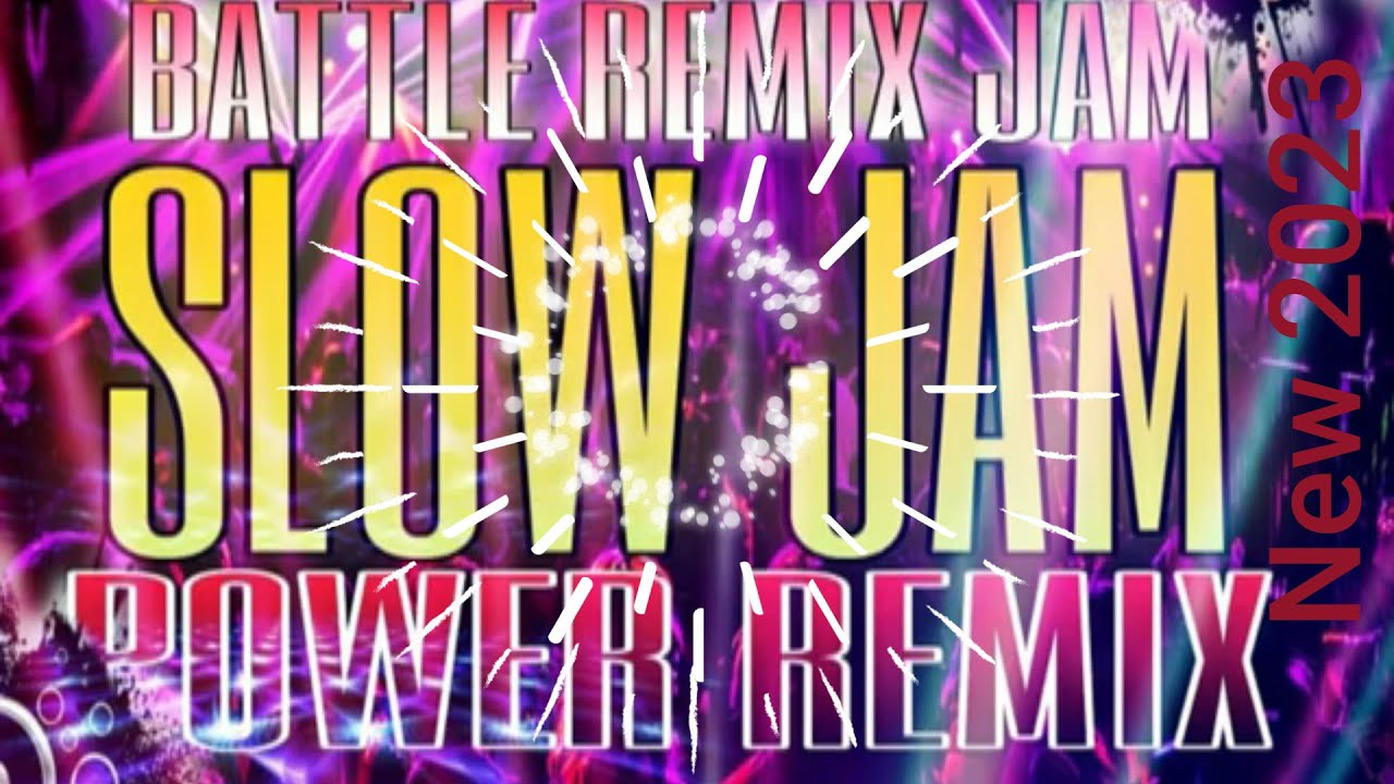 SLOW JAM LOVE SONG REMIX 2023 - YouTube