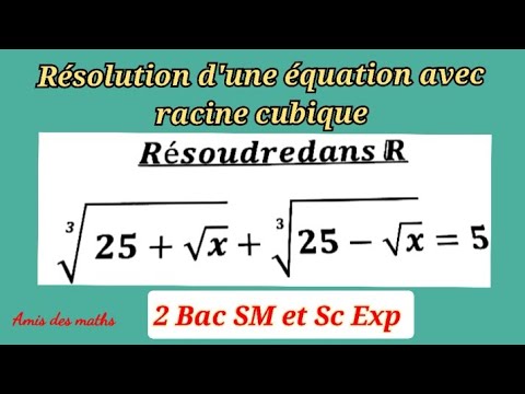 Equation avec racine cubique (2ème Bac SM et Sc Exp).