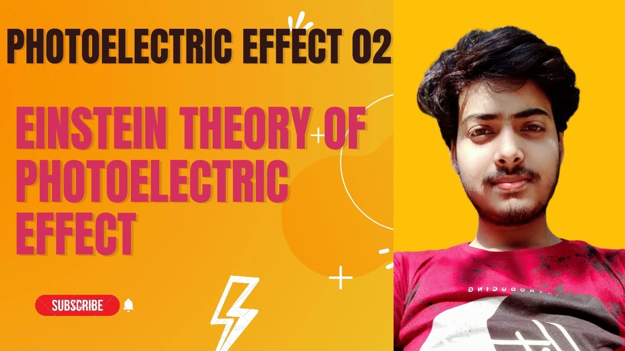 Einstein`s theory of photoelectric effect|| Einstein photo equation # ...