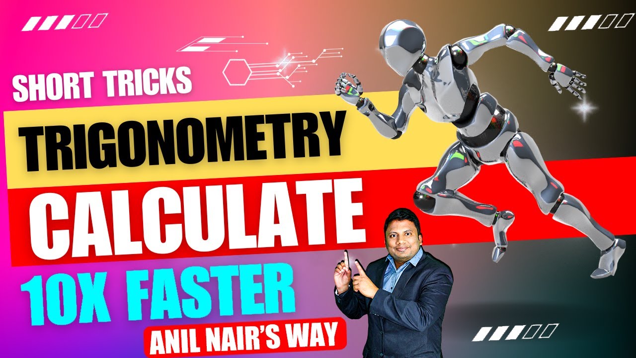 Trigonometry Tricks By Anil Nair | Trigonometry Tricks For Competitive ...