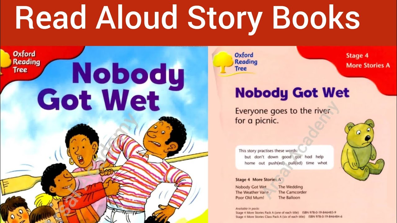 Nobody Got Wet | Oxford Reading Tree level 4 | More Stories A | - YouTube