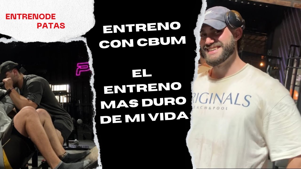 Conozco a CBUM y entreno PIERNAS con él!!! 😱 - YouTube