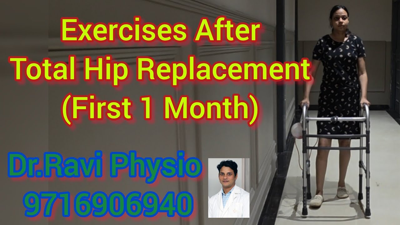 Exercises After Total Hip Replacement (First 1 month) - YouTube