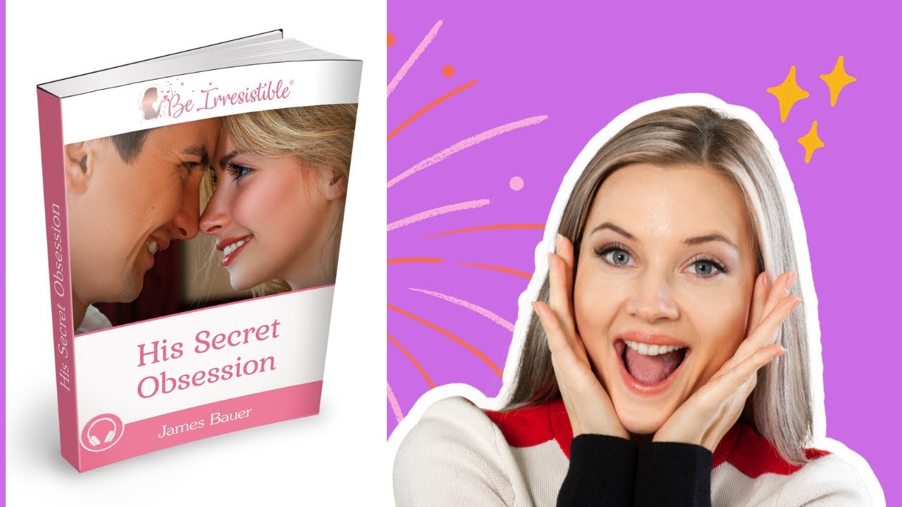 His Secret Obsession | relationship advice - YouTube