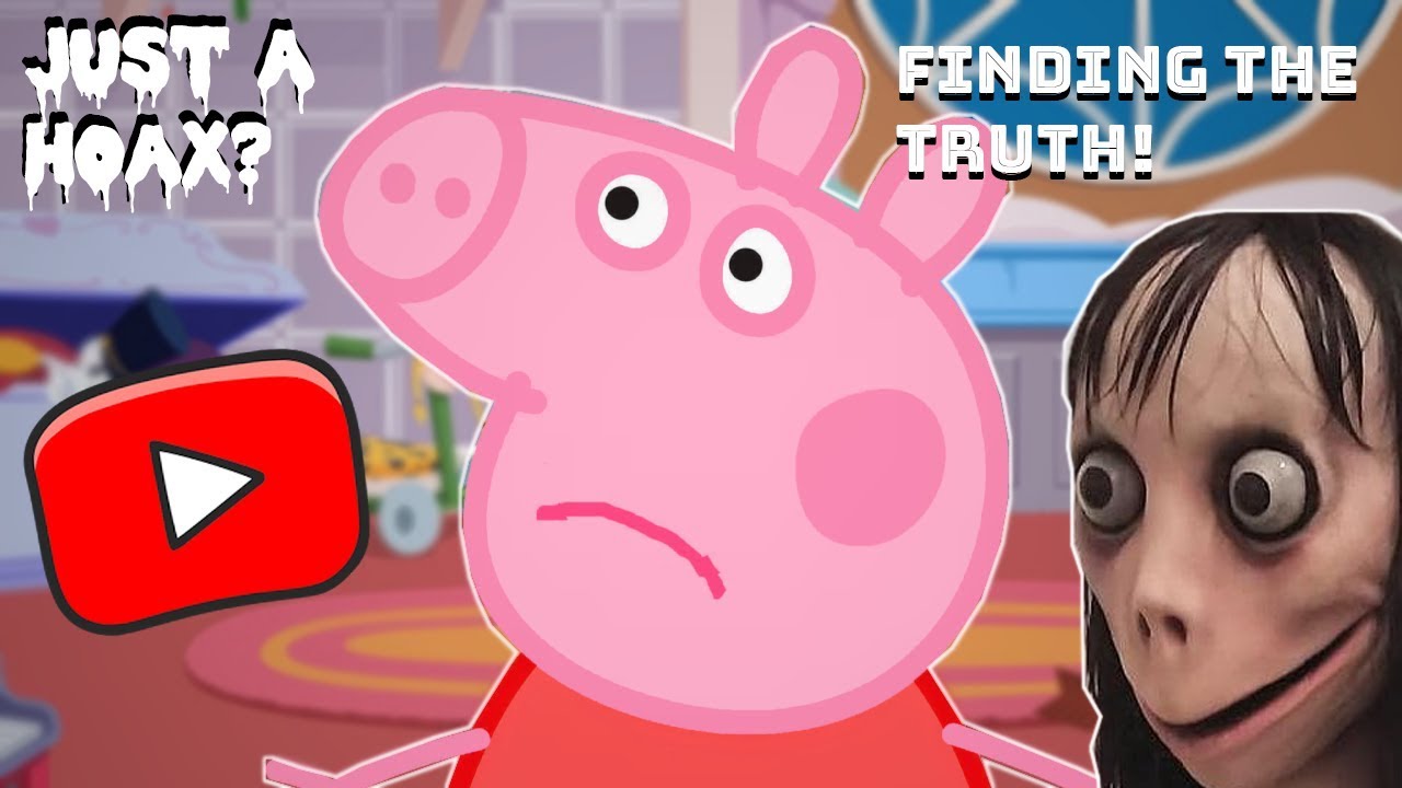 The TRUTH about creepy Peppa Pig videos (The momo challenge) - YouTube