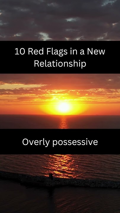 10 Red Flags You Should Never Ignore in a New Relationship! - YouTube