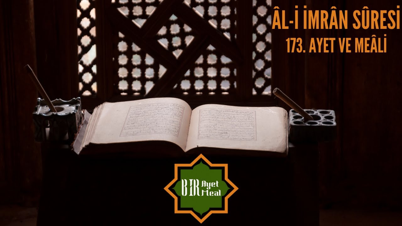 Ali İmran Suresi 173. Ayet ve Meali - YouTube