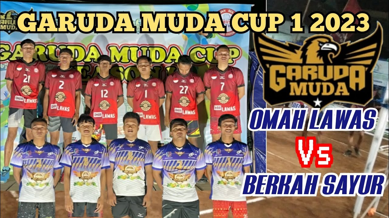 OMAH LAWAS (badal,pitik,skrop) vs BERKAH SAYUR (doni,rama,edi) GARUDA ...
