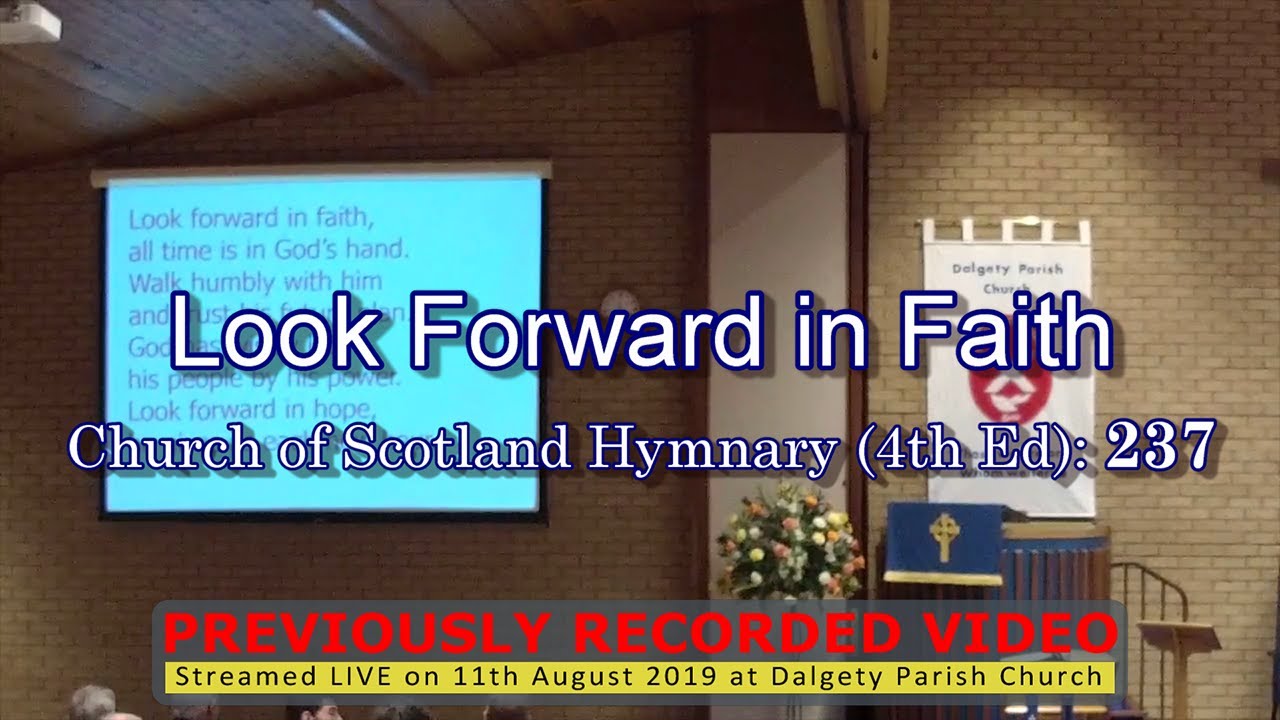 237 Look Forward in Faith - YouTube
