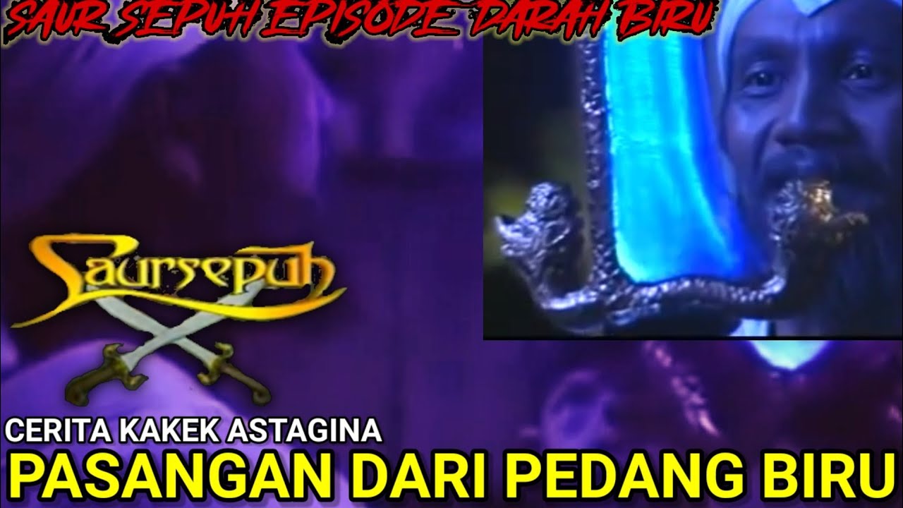 SERIAL TV SAUR SEPUH (16) | (CERITA KAKEK ASTAGINA) PASANGAN DARI ...