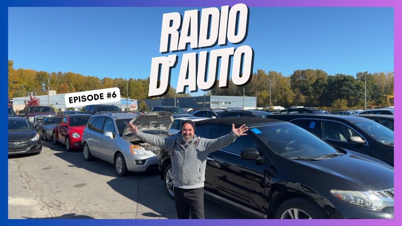 L'encan : le plus gros stock de véhicules a Montréal - Radio d'auto #6 ...