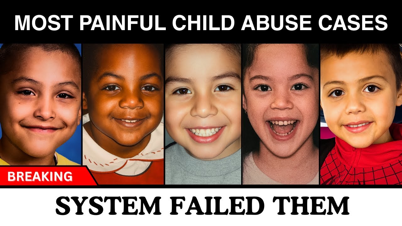 5 MOST PAINFUL CHILD ABUSE Cases the System Failed to Stop | Crimes ...