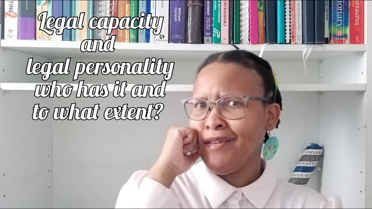 Legal capacity and legal personality, who has it and to what extent ...