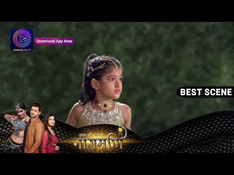 Ishq Ki Dastaan Naagmani | 8 june 2023 | बुलबुल बनी नागिन ! | Best Scene
